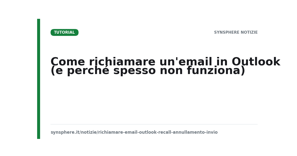 Richiamare email Outlook: guida 2026 | SynSphere